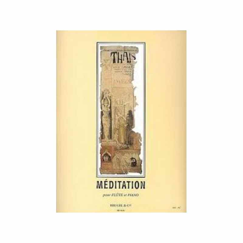 Massenet, Jules. Thais. Meditation pour Flûte et Piano HEU0002 ...